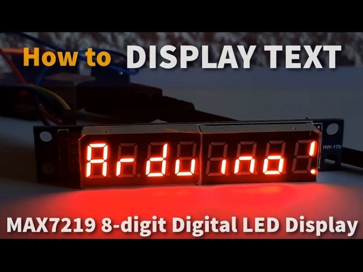 Arduino Display Text On Max7219 8-digit Led Display