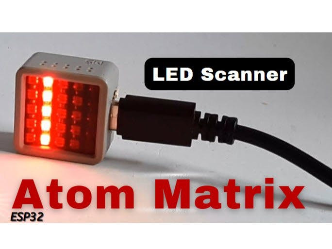 Led Scanner Atom Matrix Esp32