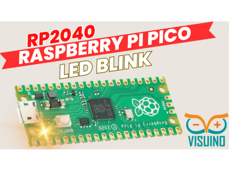 Rp2040 Raspberry Pi Pico Led Blink Using Visuino